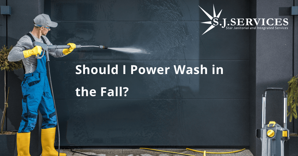 Should I Power Wash in the Fall? - SJ Services